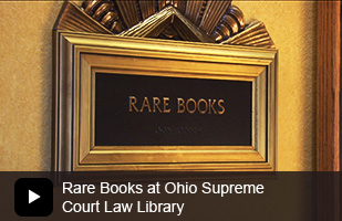 Rare Books at Ohio Supreme Court Law Library
